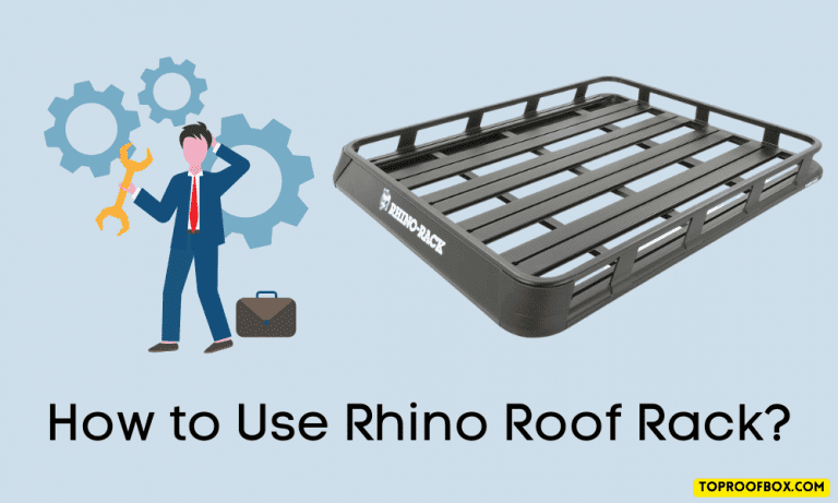 How To Use Rhino Roof Rack? (2024)