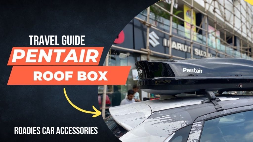 What Is Pentair Roof Box: Ultimate Guide To Secure Roof Storage (2024)
